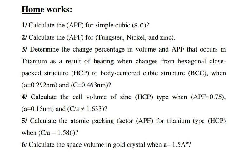 Solved Home works: 1/ Calculate the (APF) for simple cubic | Chegg.com