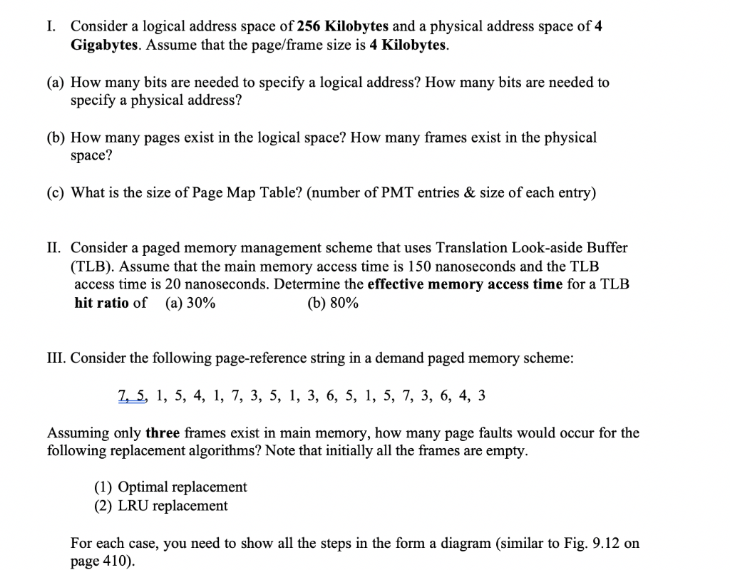 Solved I. Consider a logical address space of 256 Kilobytes | Chegg.com