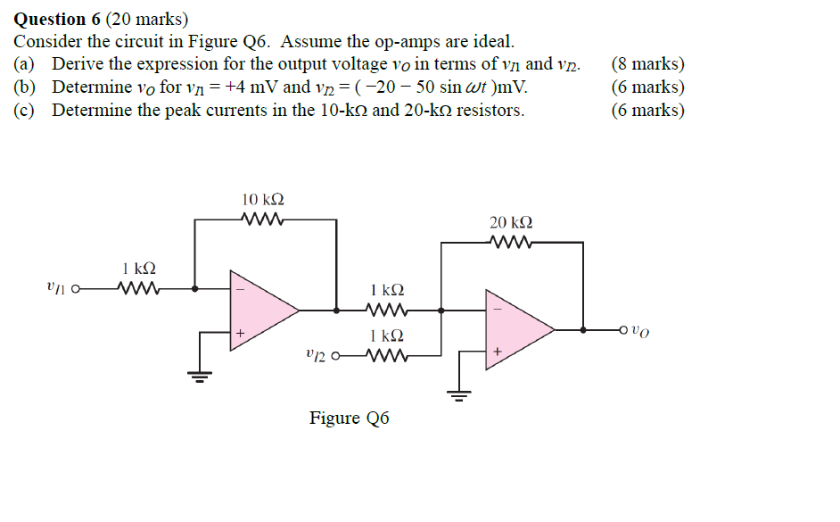 Solved Question 6 (20 marks) Consider the circuit in Figure | Chegg.com