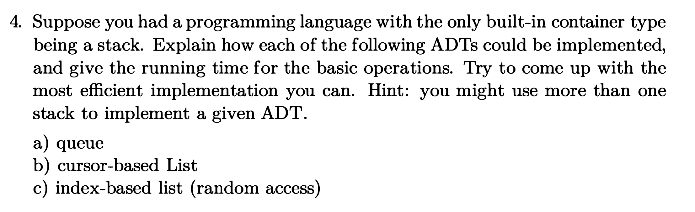 Solved 4. Suppose you had a programming language with the | Chegg.com