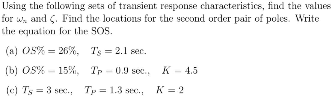 Solved Using the following sets of transient response | Chegg.com