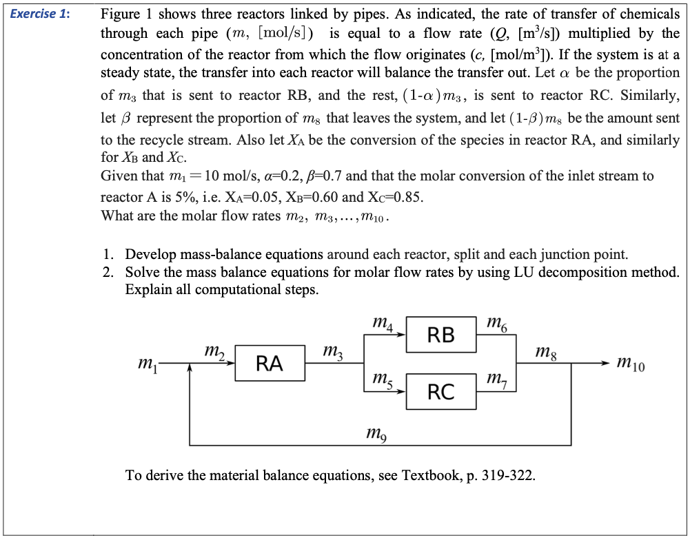Exercise 1: Figure 1 shows three reactors linked by | Chegg.com