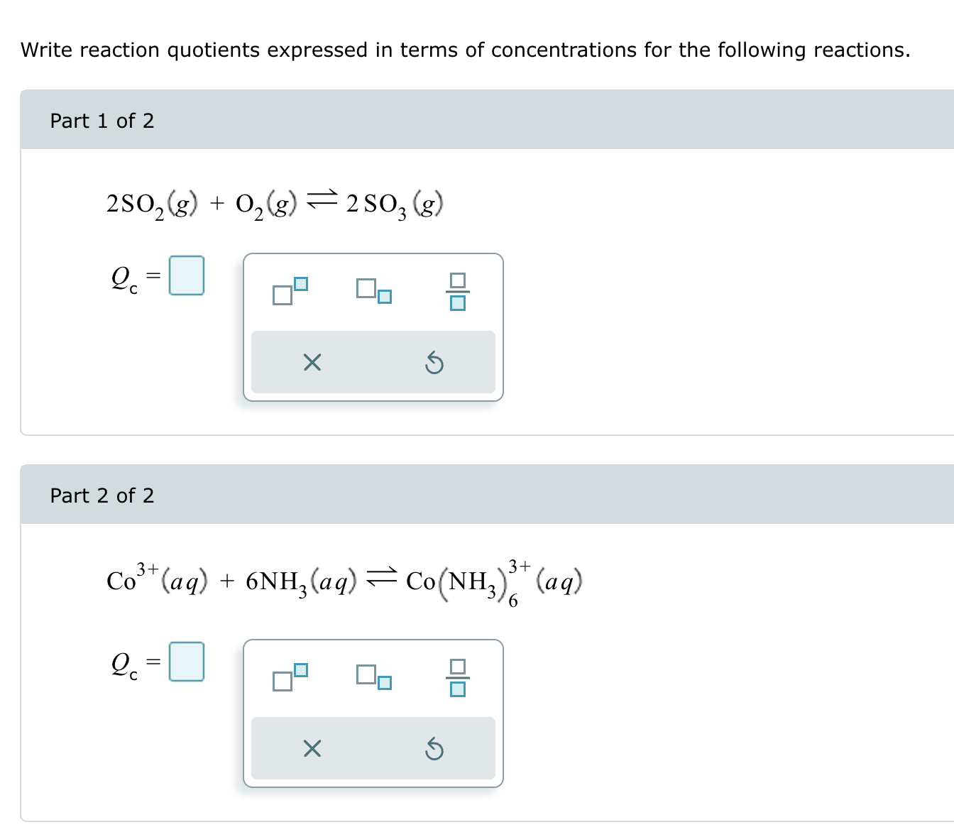 Solved Write reaction quotients expressed in terms of | Chegg.com