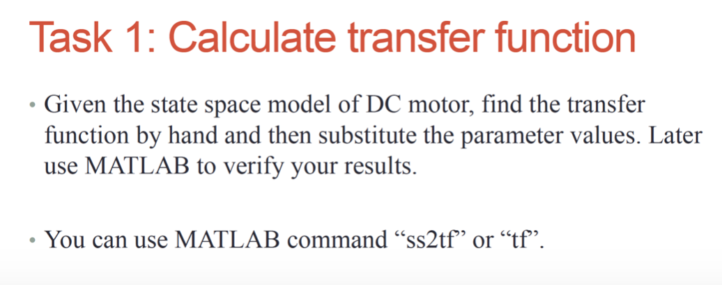 Solved Task 1: Calculate transfer function Given the state | Chegg.com