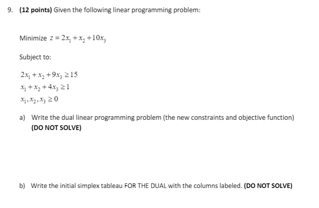 Solved 9. (12 points) Given the following linear programming | Chegg.com