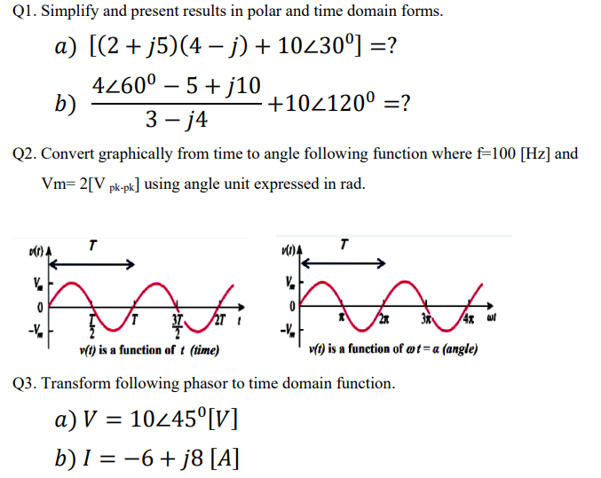 Solved Q1. Simplify and present results in polar and time | Chegg.com