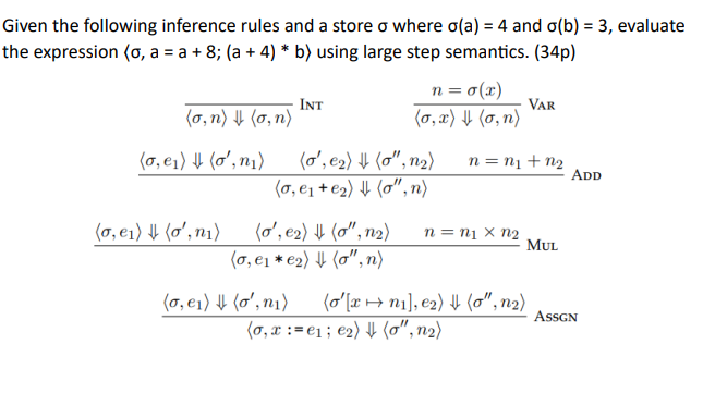 Solved Given the following inference rules and a store σ | Chegg.com