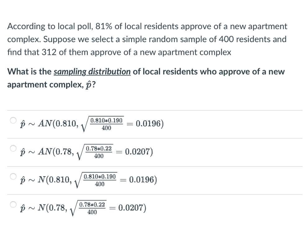 Solved According to local poll, 81% of local residents | Chegg.com