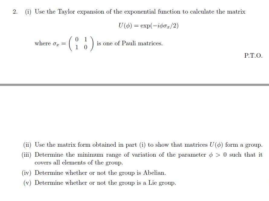 Solved 2. (i) Use the Taylor expansion of the exponential | Chegg.com