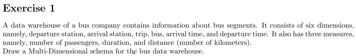 Solved Exercise 1 A data warehouse of a bus company contains | Chegg.com