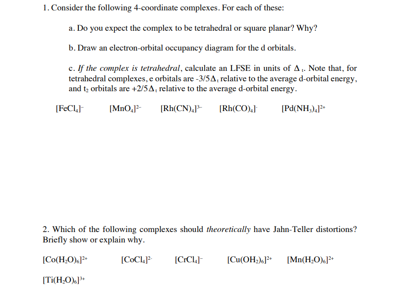 Solved 1. Consider the following 4-coordinate complexes. For | Chegg.com