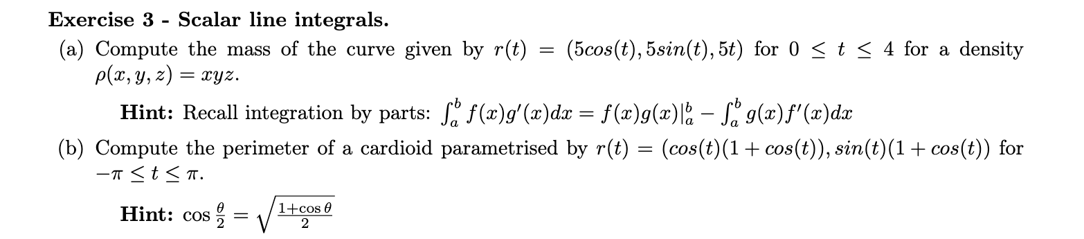 Solved Exercise 3 - ﻿Scalar line integrals.(a) ﻿Compute the | Chegg.com