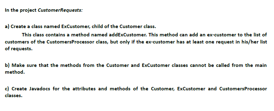 In the project CustomerRequests: a) Create a class | Chegg.com