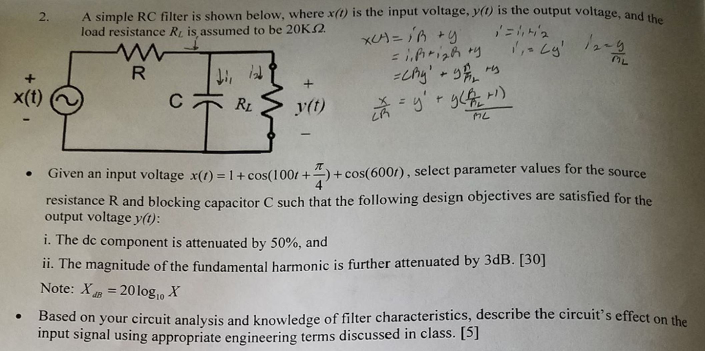 Solved 2. A simple RC filter is shown below, where x) is the | Chegg.com