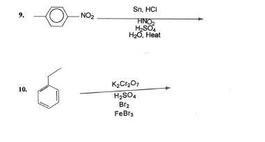Solved Sn, HCI 9. NOZ HNO H2SO4 Hz. Heat 10. Ke Cr2O7 H2SO4 | Chegg.com