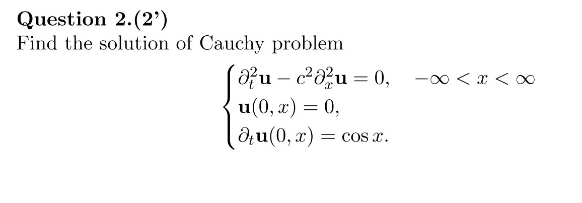 Solved Question 2.(2) Find the solution of Cauchy problem | Chegg.com