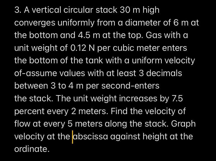 Solved 3. A vertical circular stack 30 m high converges | Chegg.com