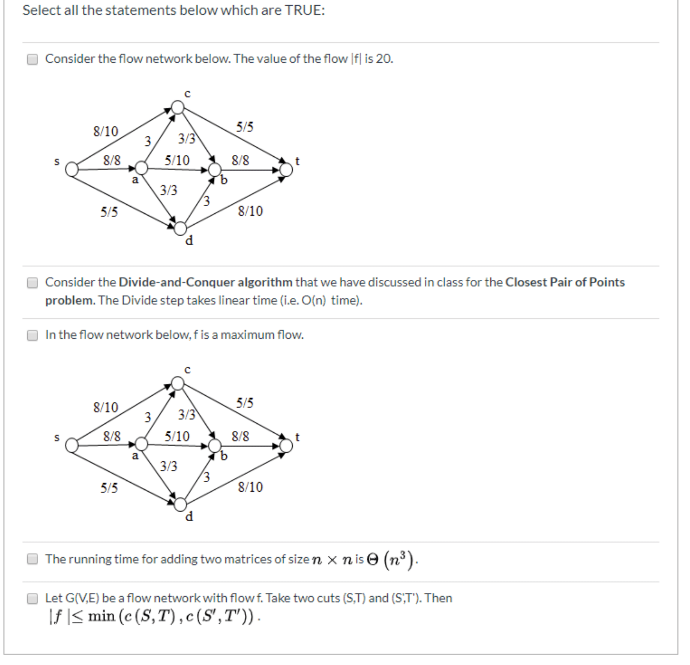 Solved Select all the statements below which are TRUE: | Chegg.com