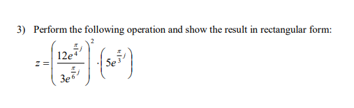 Solved 3) Perform the following operation and show the | Chegg.com