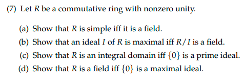 Solved (7) Let R be a commutative ring with nonzero unity. | Chegg.com