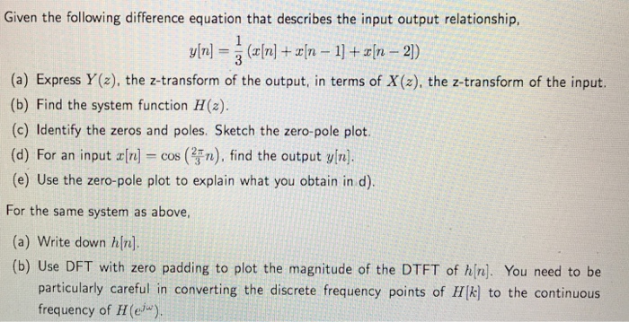 Solved Given the following difference equation that | Chegg.com