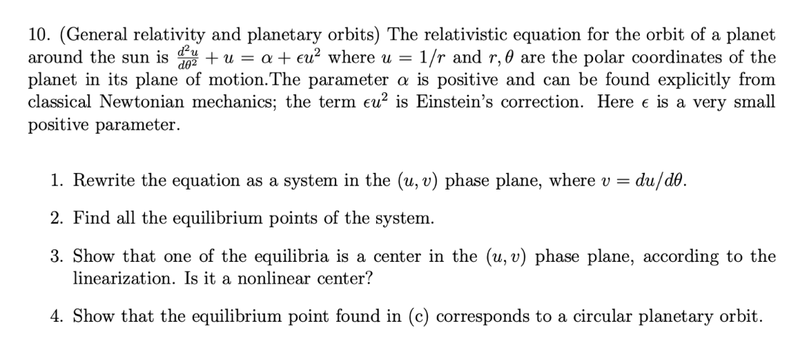 Solved 10. (General relativity and planetary orbits) The | Chegg.com