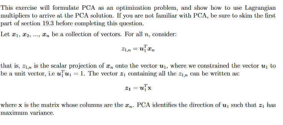 Solved This exercise will formulate PCA as an optimization | Chegg.com