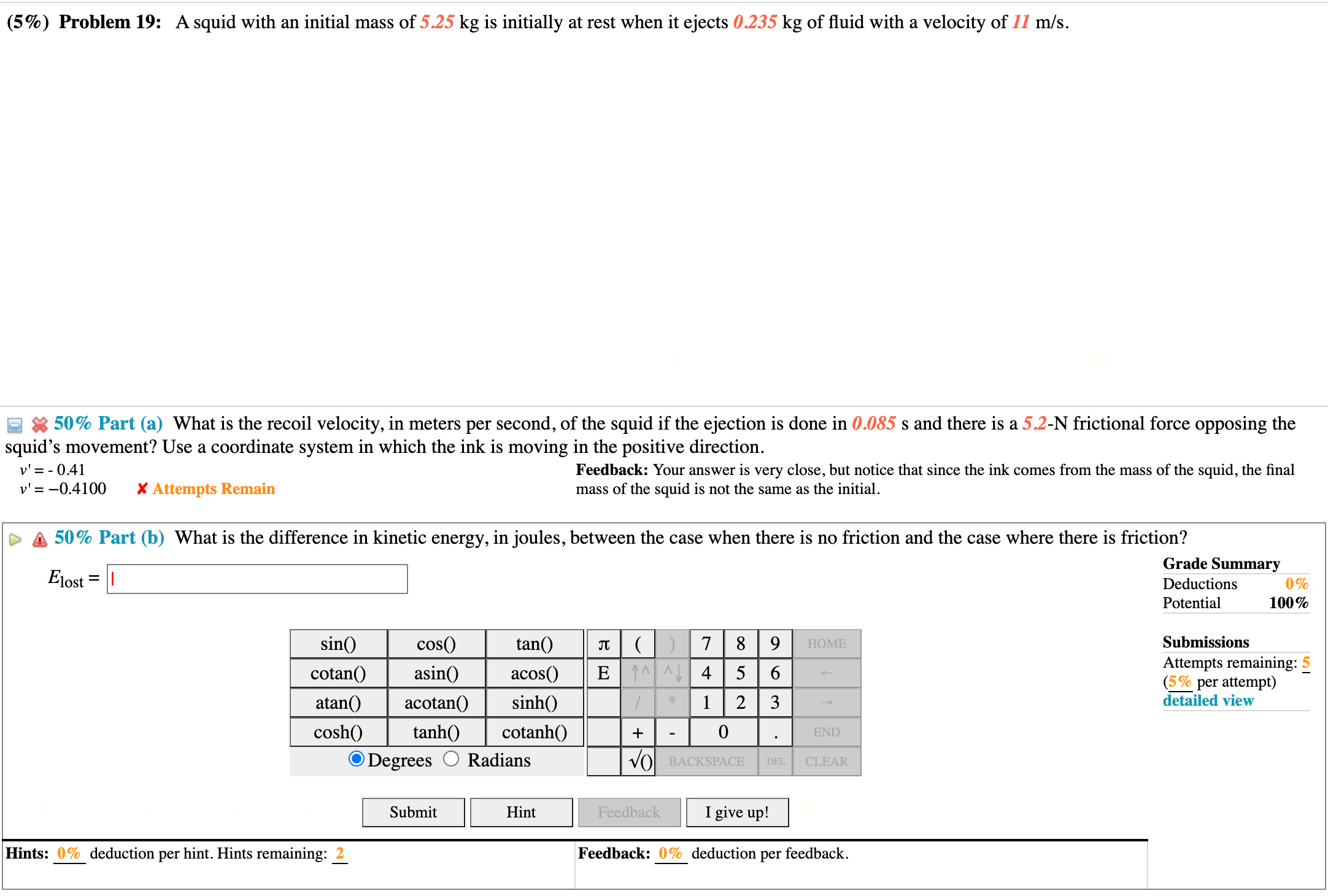 Solved (5\%) Problem 19: A squid with an initial mass of | Chegg.com