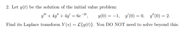 Solved 2. Let y(t) be the solution of the initial value | Chegg.com