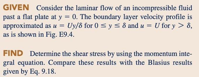 Solved GIVEN Consider the laminar flow of an incompressible | Chegg.com