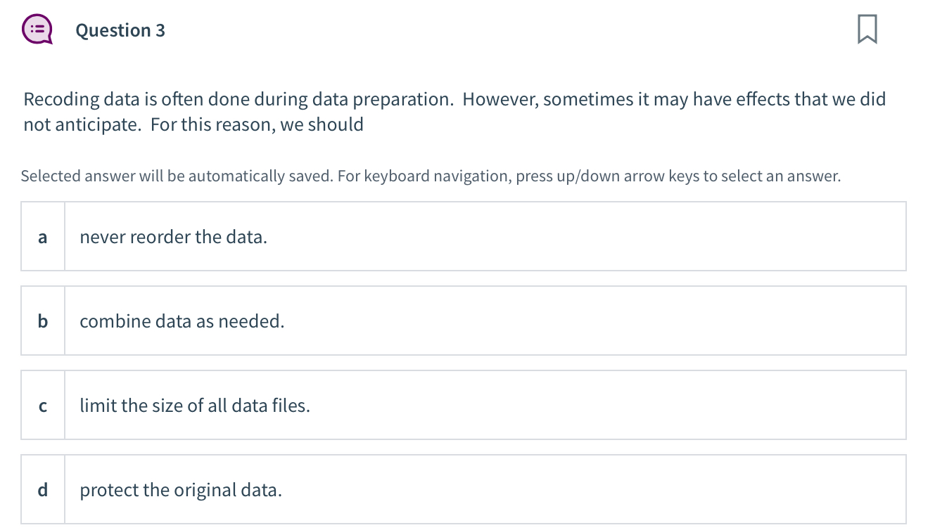 Solved Question 3Recoding data is often done during data | Chegg.com