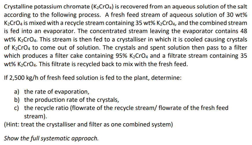 Solved Crystalline potassium chromate (K2CrO4) is recovered | Chegg.com