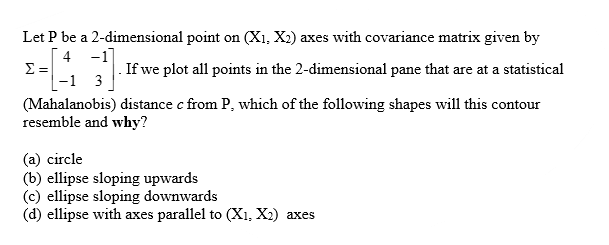 Solved Let P be a 2-dimensional point on (X1,X2) axes with | Chegg.com