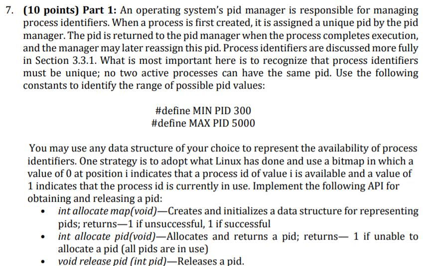 Solved 7. (10 points) Part 1: An operating system's pid | Chegg.com