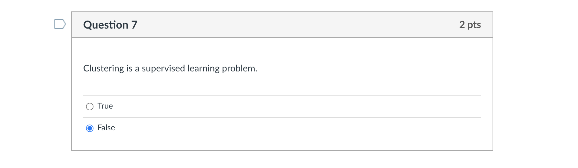 Solved Question 7 2 pts Clustering is a supervised learning | Chegg.com