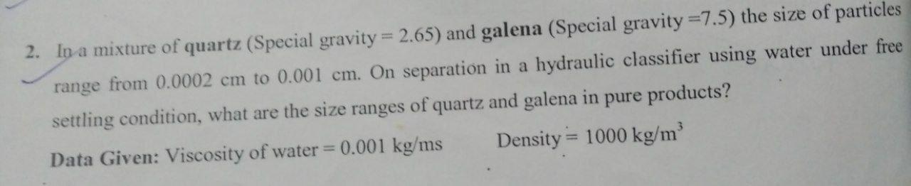 Solved 2. In a mixture of quartz (Special gravity = 2.65) | Chegg.com