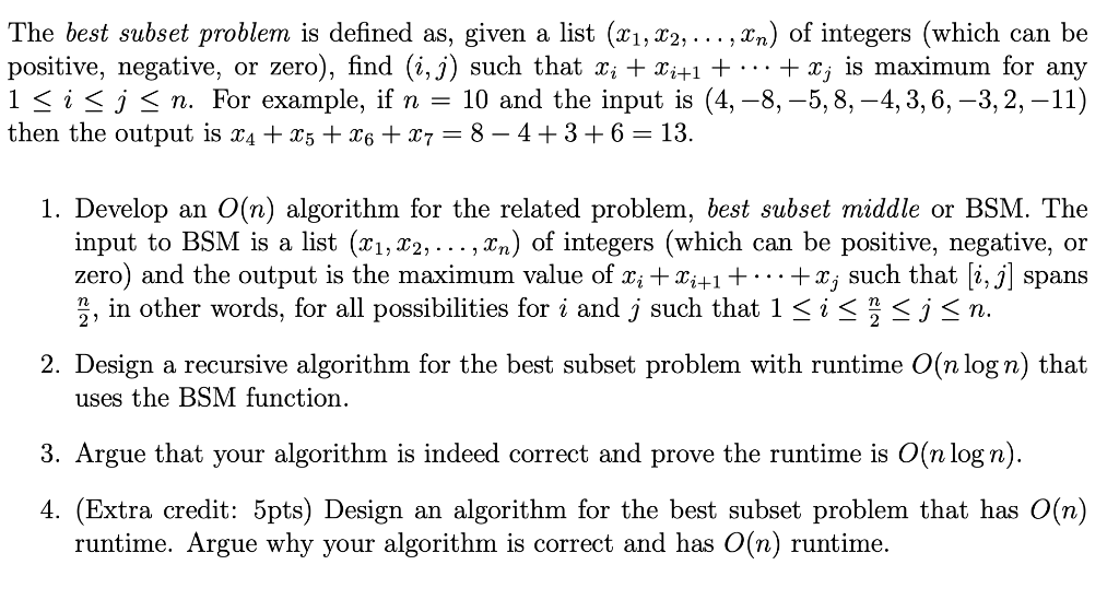 Solved The best subset problem is defined as, given a list | Chegg.com Solved The best subset problem is defined as, given a list | Chegg.com