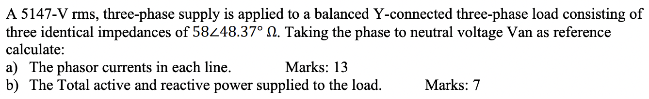 Solved A 5147-V rms, three-phase supply is applied to a | Chegg.com