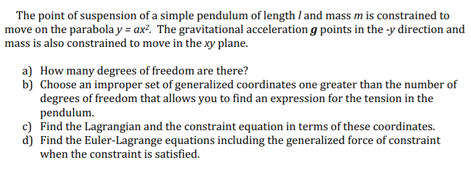 Solved The point of suspension of a simple pendulum of | Chegg.com