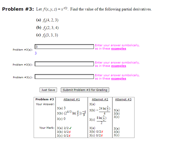 Solved Problem \#3: Let f(x,y,z)=xz/y. Find the value of the | Chegg.com