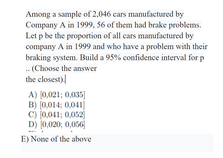 Solved Among a sample of 2,046 cars manufactured by Company | Chegg.com