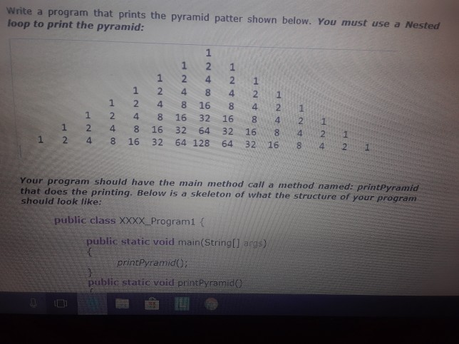 Solved Write a program that prints the pyramid patter shown | Chegg.com