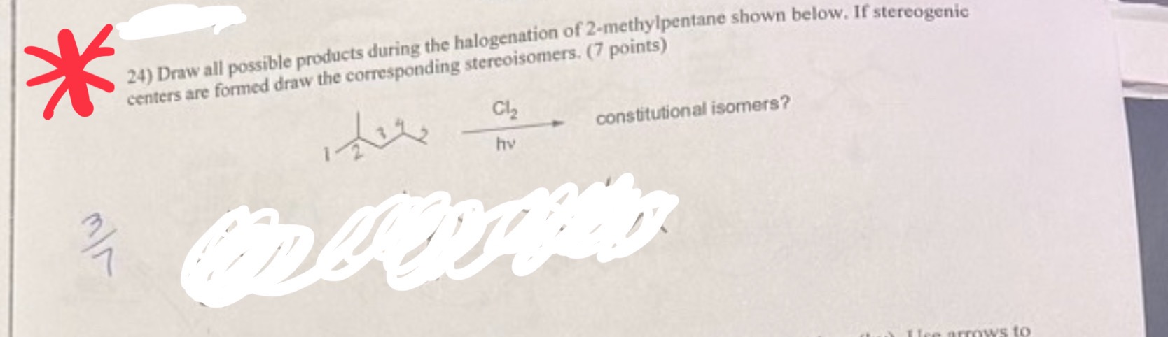 Solved Draw all possible products during the halogenation of | Chegg.com