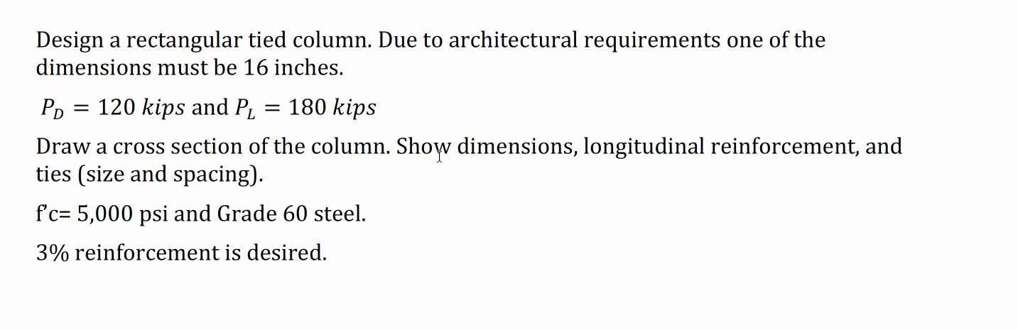 Solved PD Design a rectangular tied column. Due to | Chegg.com
