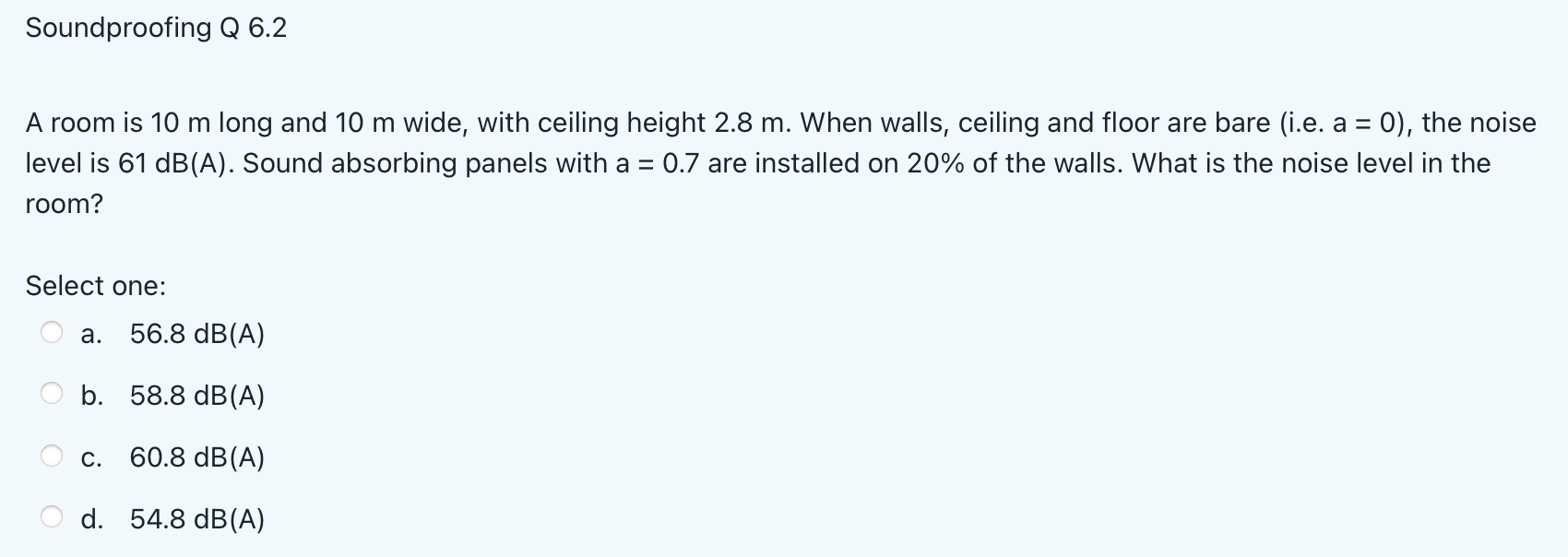 Solved A room is 10 m long and 10 m wide, with ceiling | Chegg.com