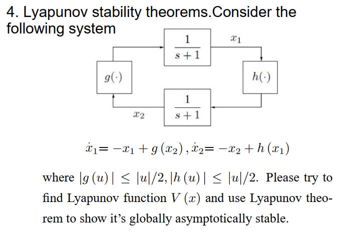 Solved 4. Lyapunov stability theorems. Consider the | Chegg.com