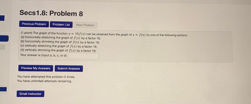 Solved (1 point) The graph of the function y=16f(x) can be | Chegg.com