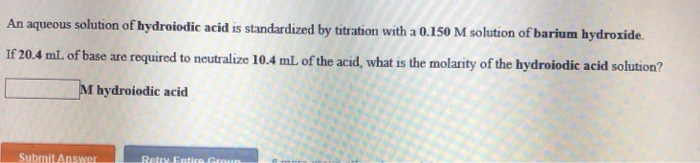 Solved An aqueous solution of hydroiodic acid is | Chegg.com