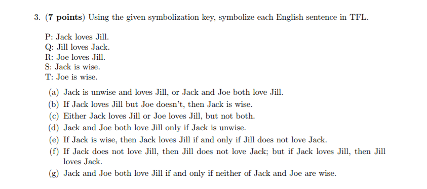 3 7 Points Using The Given Symbolization Key