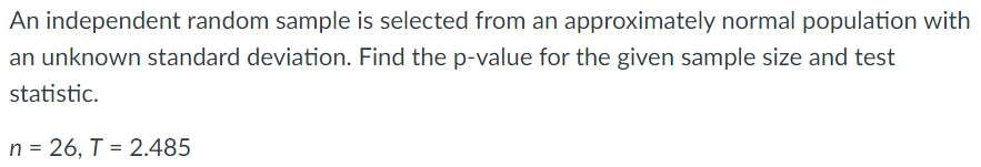 Solved An independent random sample is selected from an | Chegg.com
